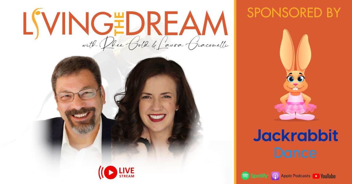 Living the Dream w/ Rhee Gold & Laura Giacomelli